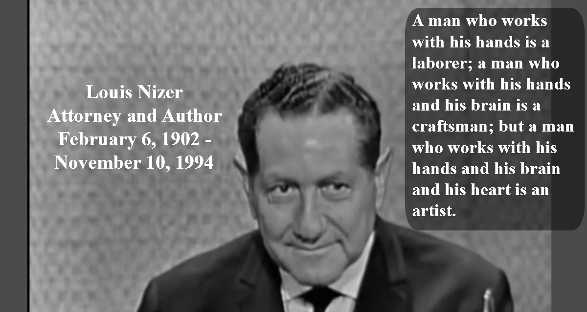 Louis Nizer-“The excitement has never diminished.” | ronovanwrites